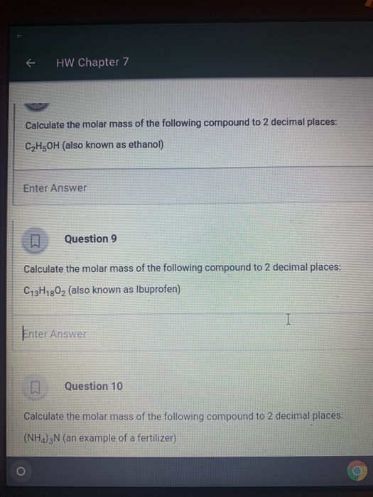 Solved * HW Chapter 7 Calculate the molar mass of the | Chegg.com
