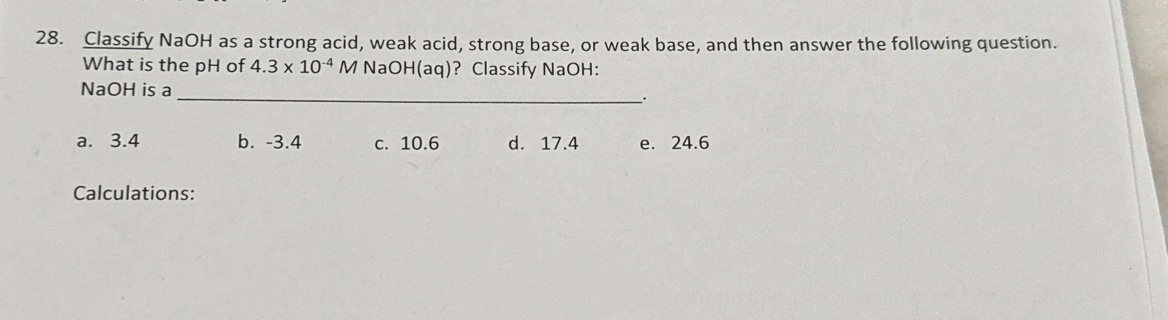 Solved Classify NaOH as a strong acid, weak acid, strong | Chegg.com