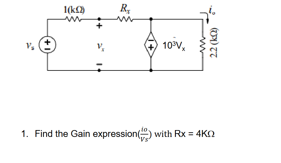 Solved Find the Gain expression (ioVs) ﻿with Rx=4KΩ | Chegg.com