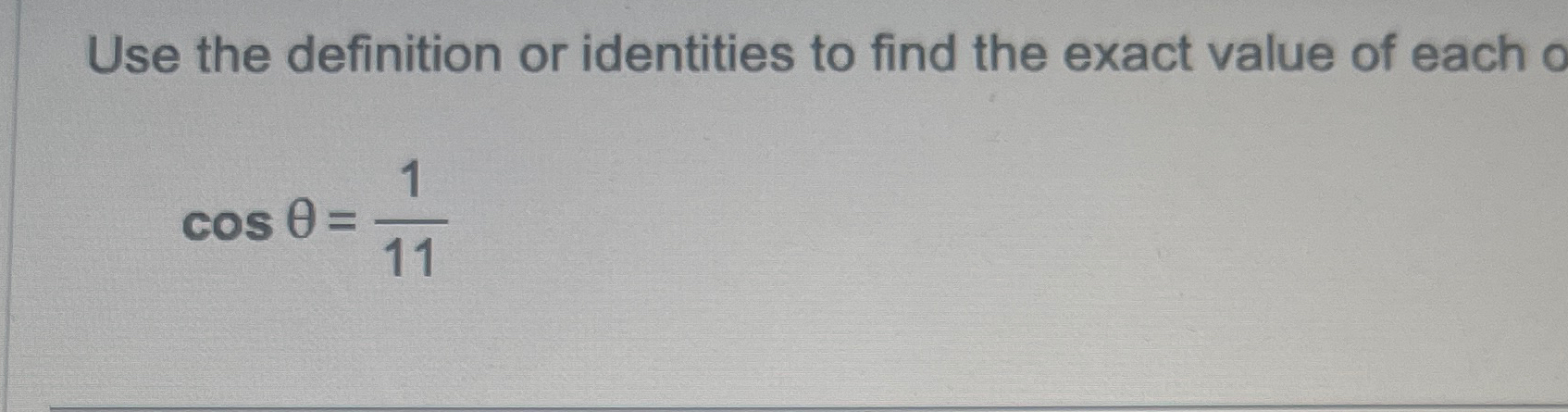 Solved Use the definition or identities to find the exact | Chegg.com