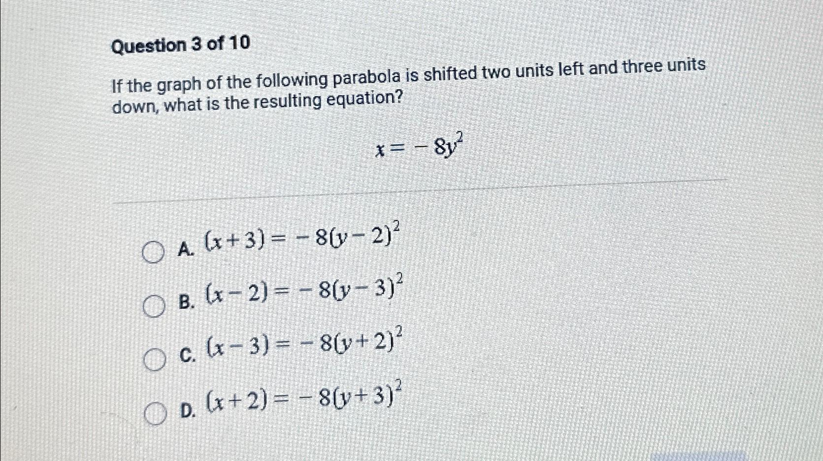 Solved Question 3 ﻿of 10If the graph of the following | Chegg.com