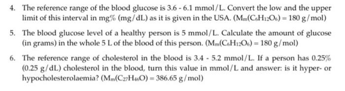 Solved 4. The reference range of the blood glucose is | Chegg.com