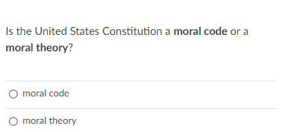 Solved Is the United States Constitution a moral code or | Chegg.com