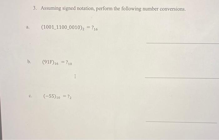 Solved 3. Assuming signed notation, perform the following | Chegg.com