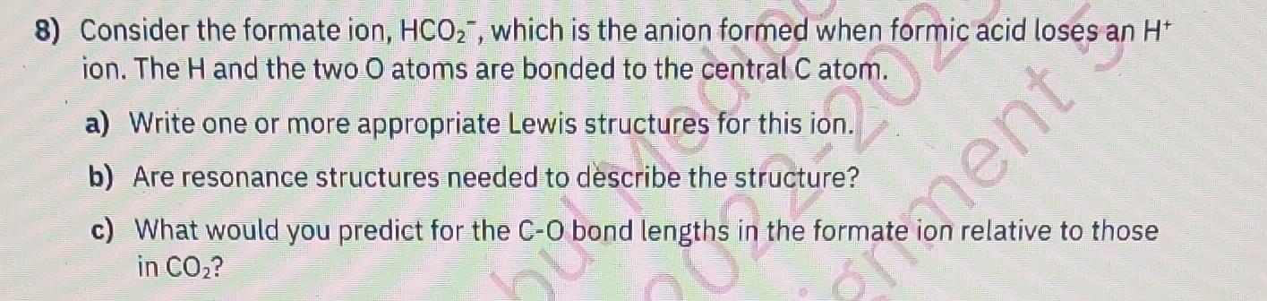 Solved 8) Consider the formate ion, HCO2−, which is the | Chegg.com