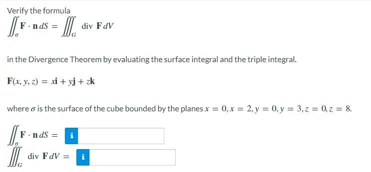 Solved Verify the formula Finds MF M. div FdV in the | Chegg.com