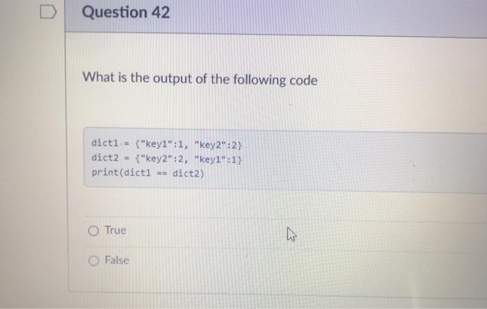 Solved Question 42 What is the output of the following code | Chegg.com