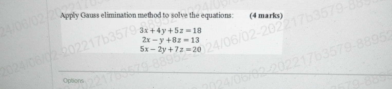 Solved Apply Gauss elimination method to solve the | Chegg.com
