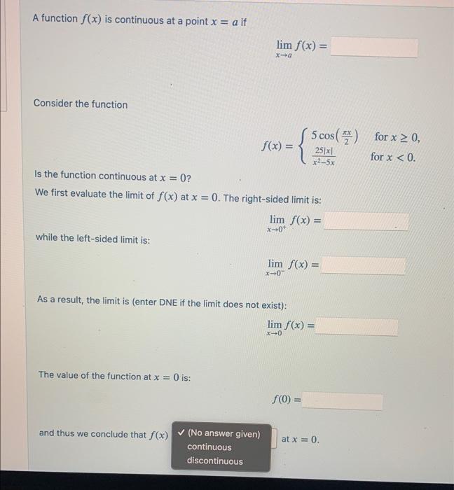 Solved A function f(x) is continuous at a point x=a if | Chegg.com