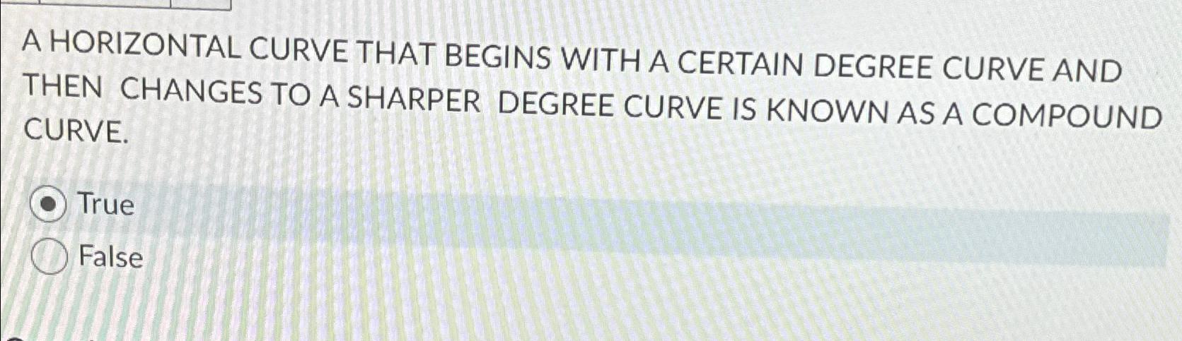 Solved A HORIZONTAL CURVE THAT BEGINS WITH A CERTAIN DEGREE | Chegg.com