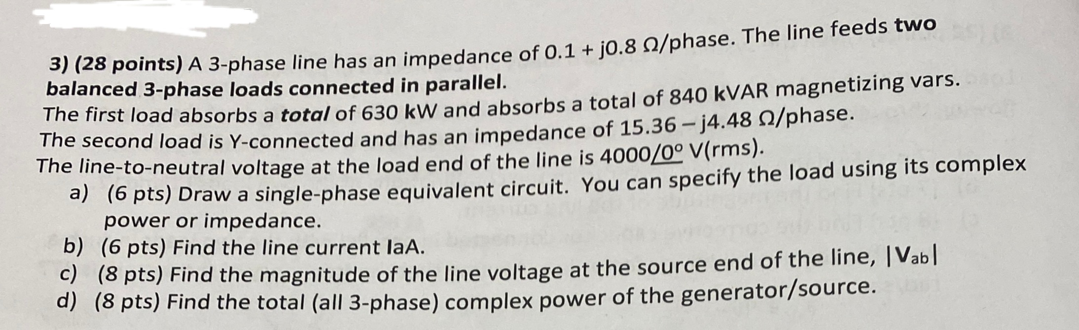 Solved ( 28 ﻿points) A 3-phase line has an ﻿impedance | Chegg.com