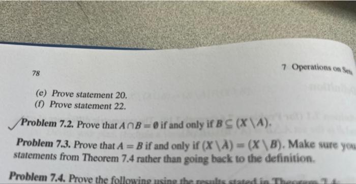 Solved Problem 7.2. Prove that A∩B=∅ if and only if B⊆(X\A). | Chegg.com