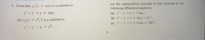 Solved 1. Given that y1(t)=cost is a solution to use the | Chegg.com