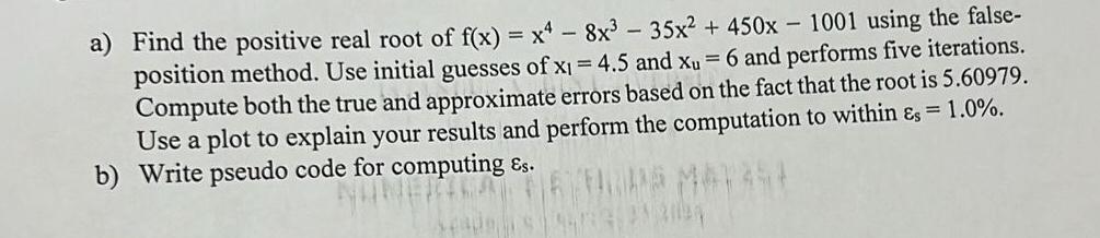 Solved A ﻿find The Positive Real Root Of