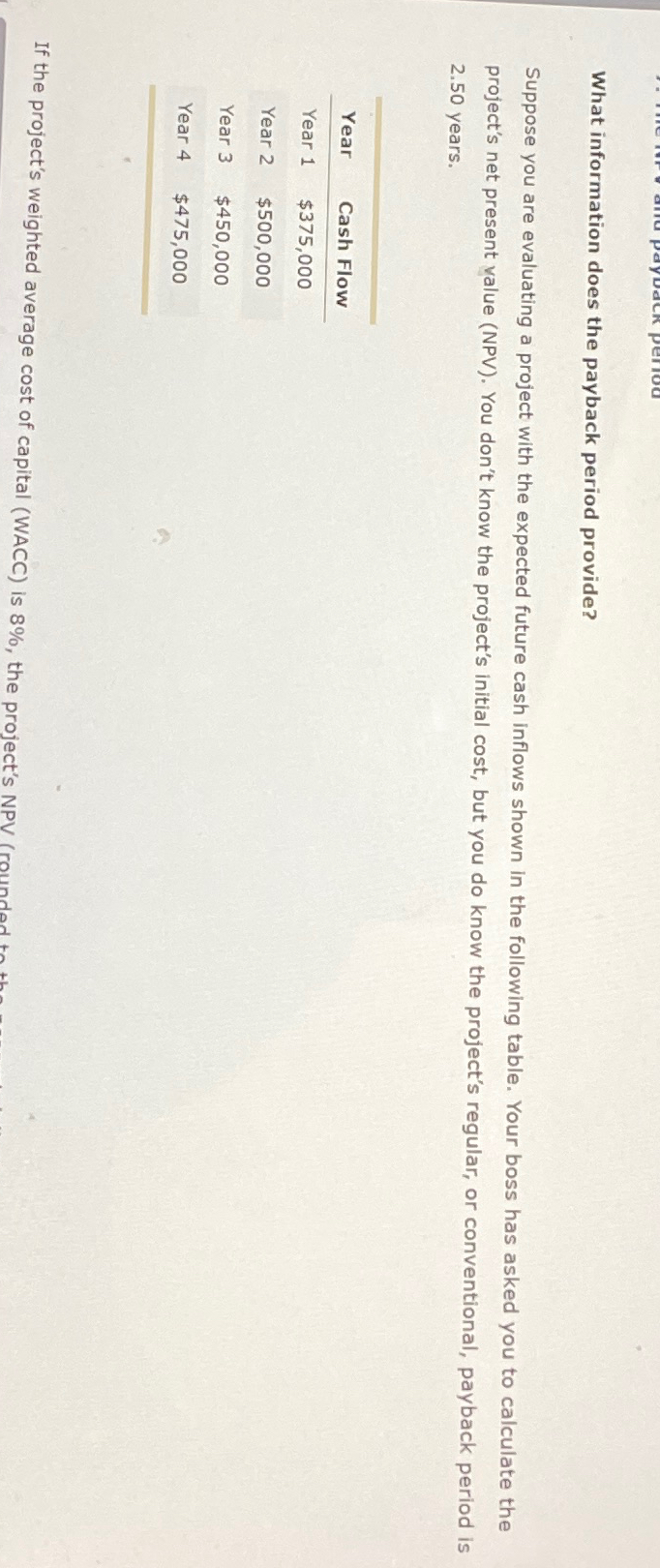 Solved What information does the payback period | Chegg.com