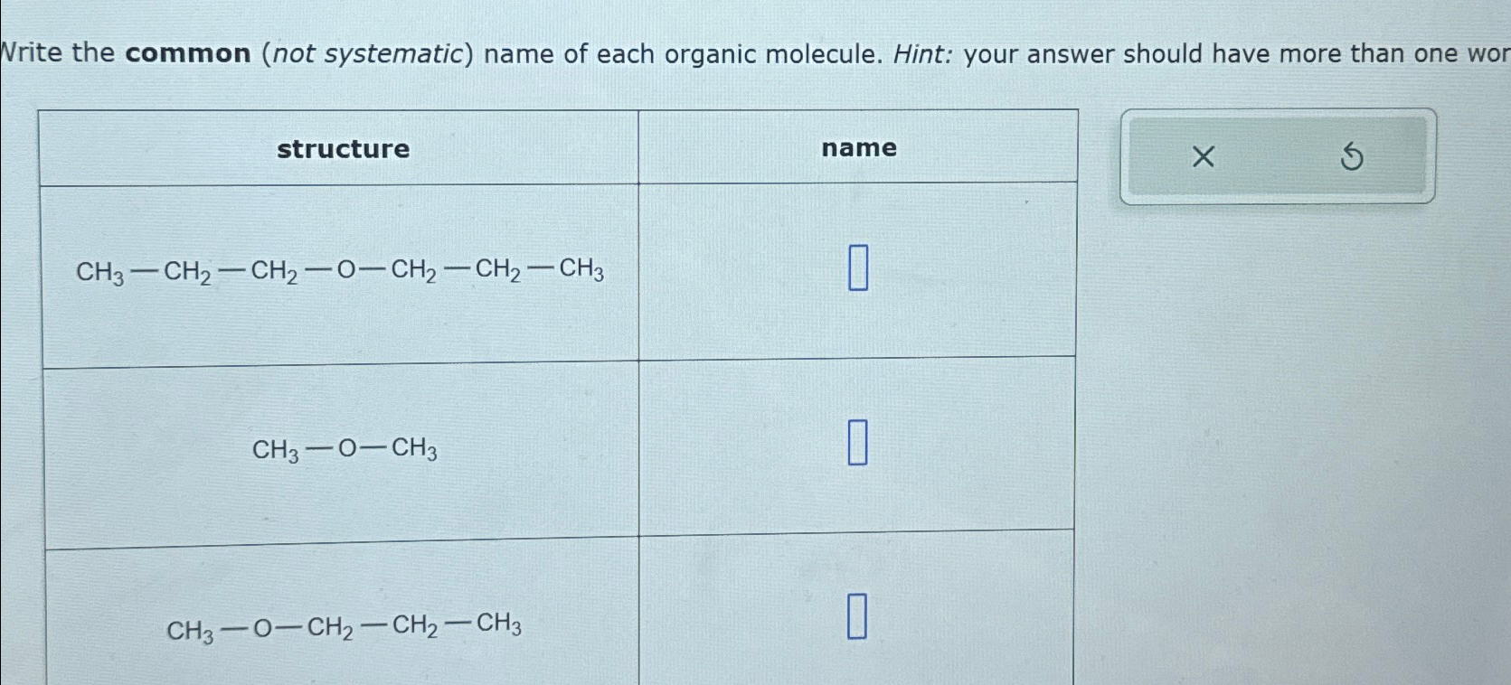 Solved Write the common (not systematic) ﻿name of each | Chegg.com