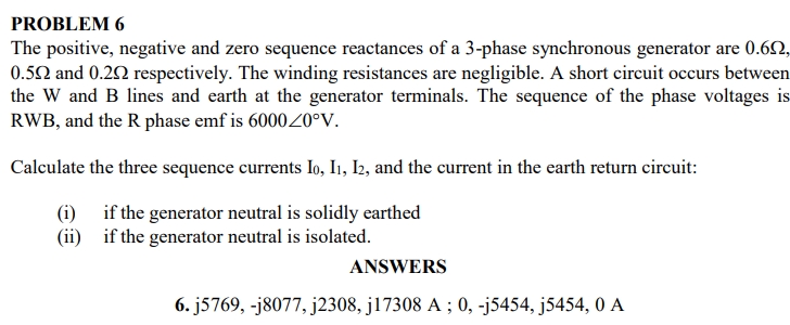 Solved PROBLEM 6The positive, negative and zero sequence | Chegg.com