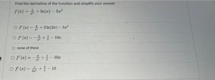 Solved Find the derivative of the function and simplify your | Chegg.com