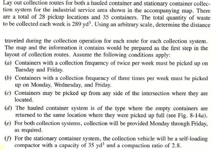 Lay out collection routes for both a hauled container | Chegg.com