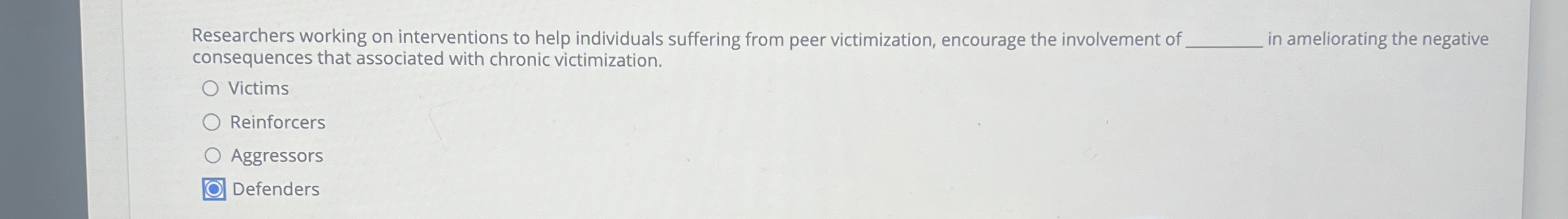 Solved Researchers working on interventions to help | Chegg.com