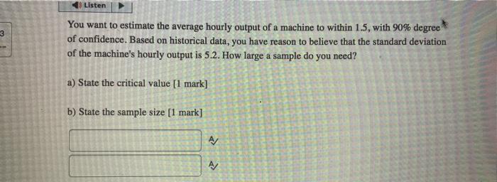 Solved You want to estimate the average hourly output of a | Chegg.com
