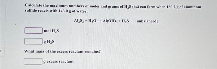 Solved Calculate the maximum numbers of moles and grams of | Chegg.com