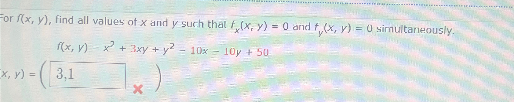 Solved For f(x,y), ﻿find all values of x ﻿and y ﻿such that | Chegg.com