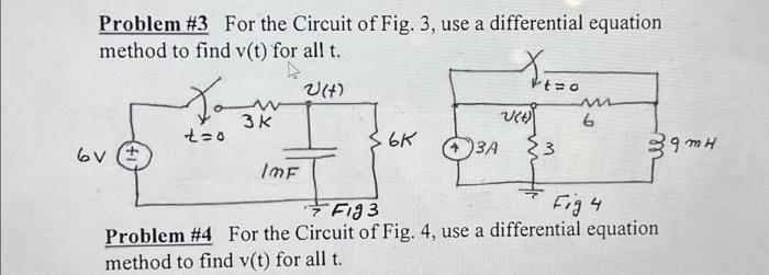 Solved Problem #3 For the Circuit of Fig. 3, use a | Chegg.com
