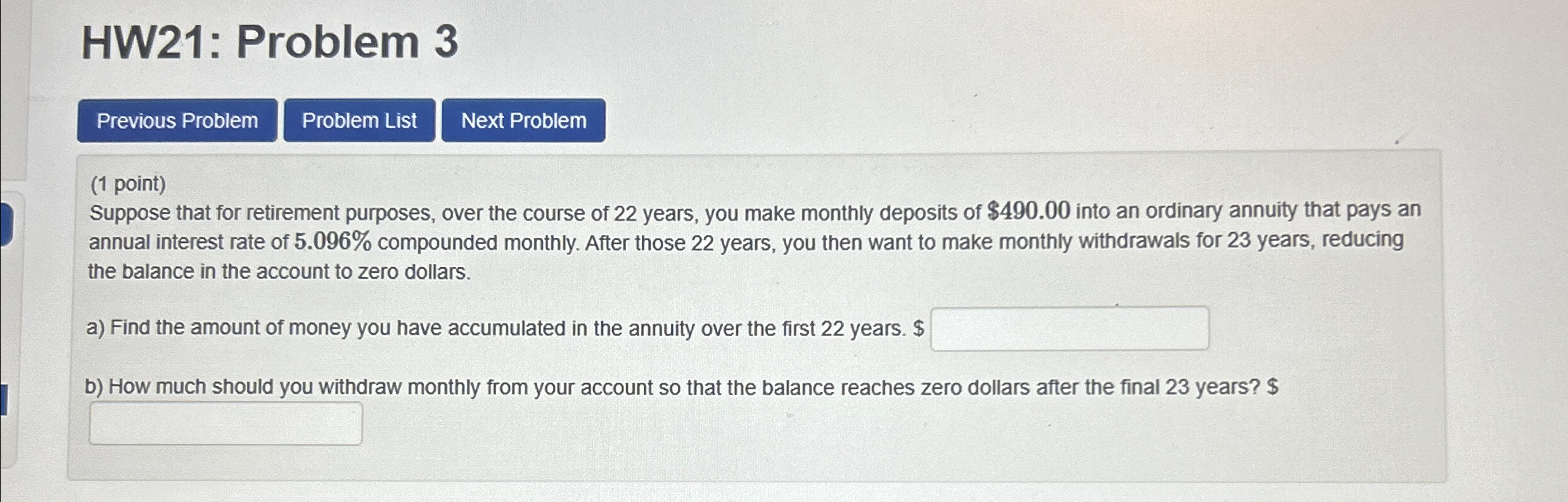Solved HW21: Problem 3(1 ﻿point)Suppose that for retirement | Chegg.com
