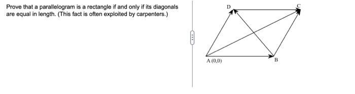 Prove that a parallelogram is a rectangle if and only | Chegg.com