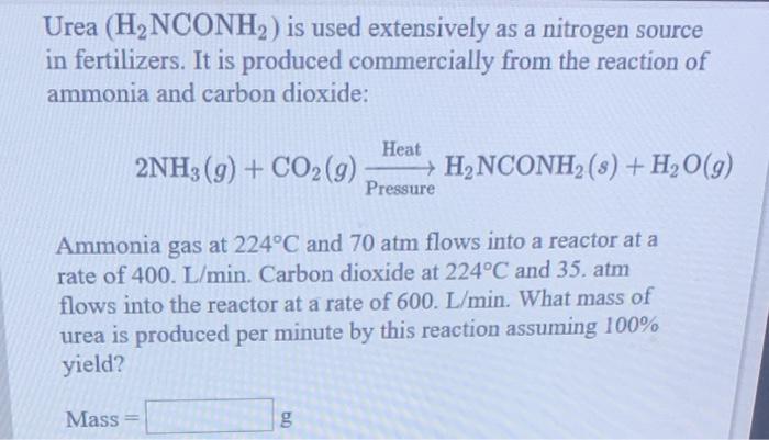 Solved Urea (H2NCONH) is used extensively as a nitrogen | Chegg.com