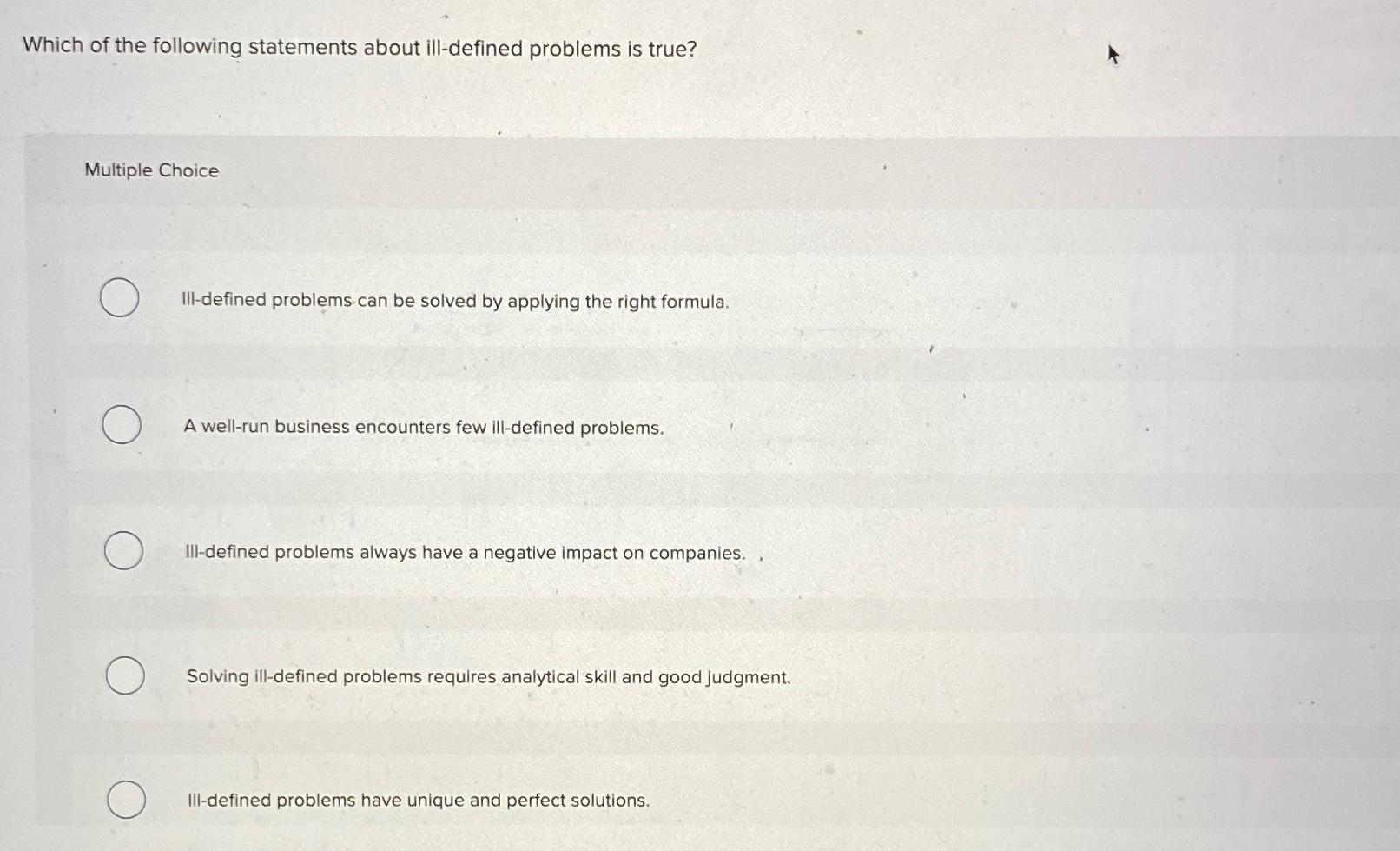 Solved Which of the following statements about ill-defined | Chegg.com