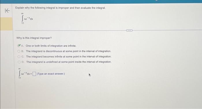 Solved Explain why the following integral is improper and | Chegg.com
