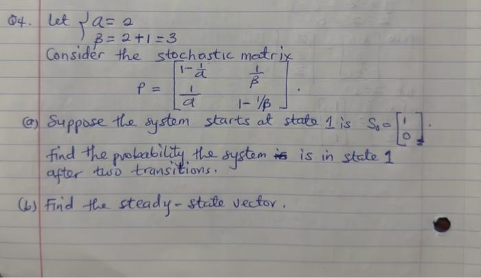 Solved let pa=1 2 3=2+1=3 Consider the stochastic matrix Fá | Chegg.com