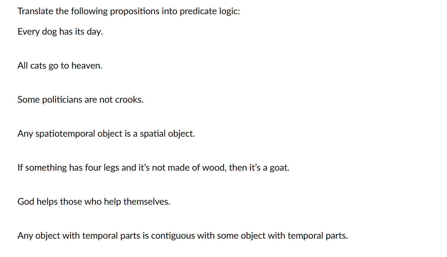Solved Translate the following propositions into predicate | Chegg.com