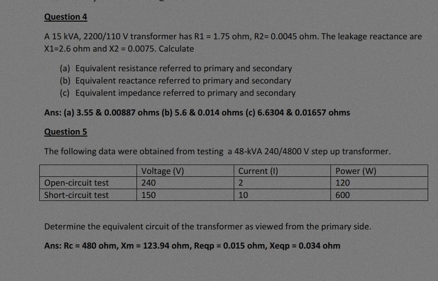 Solved A 15kVA,2200/110 V transformer has | Chegg.com