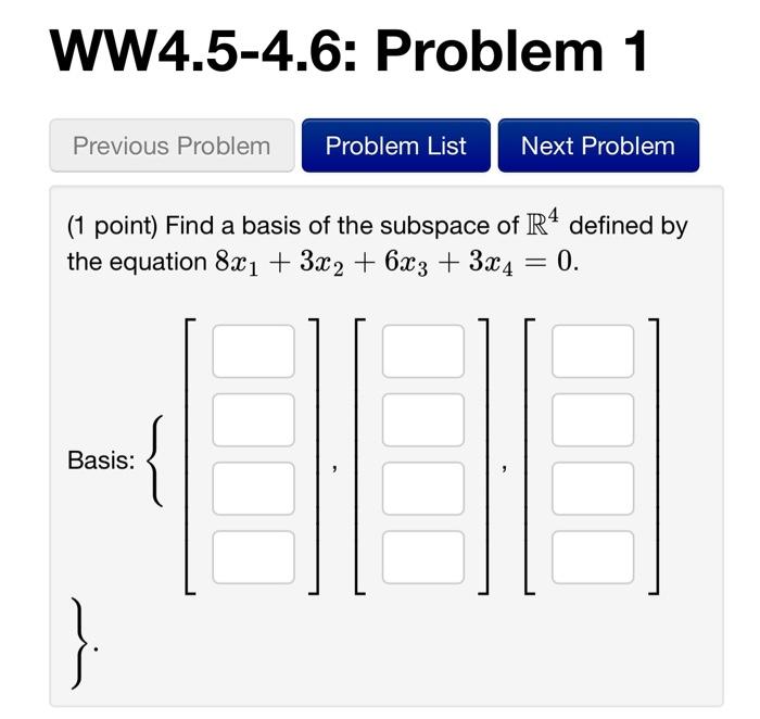 Solved equation 8x1+3x2+6x3+3x4=0 {[],[]] | Chegg.com
