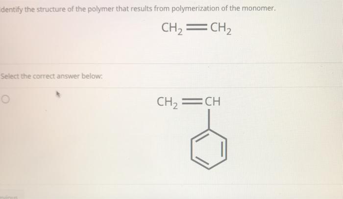 Solved identify the structure of the polymer that results | Chegg.com