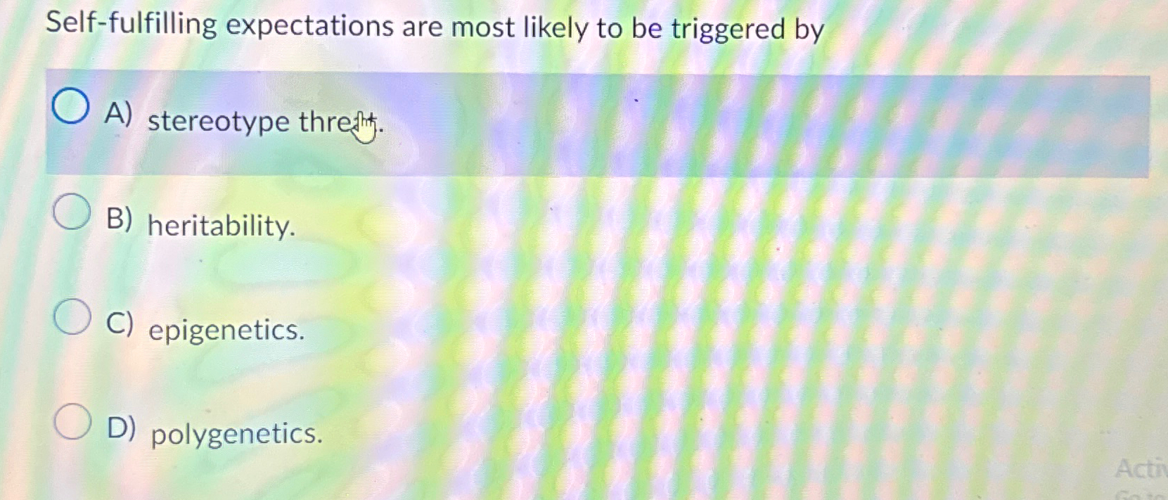Solved Self-fulfilling expectations are most likely to be | Chegg.com