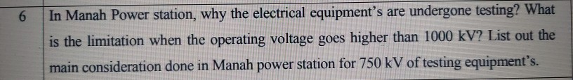 Solved 6 In Manah Power station, why the electrical | Chegg.com