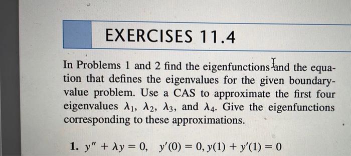 Solved In Problems 1 and 2 find the eigenfunctions and the | Chegg.com
