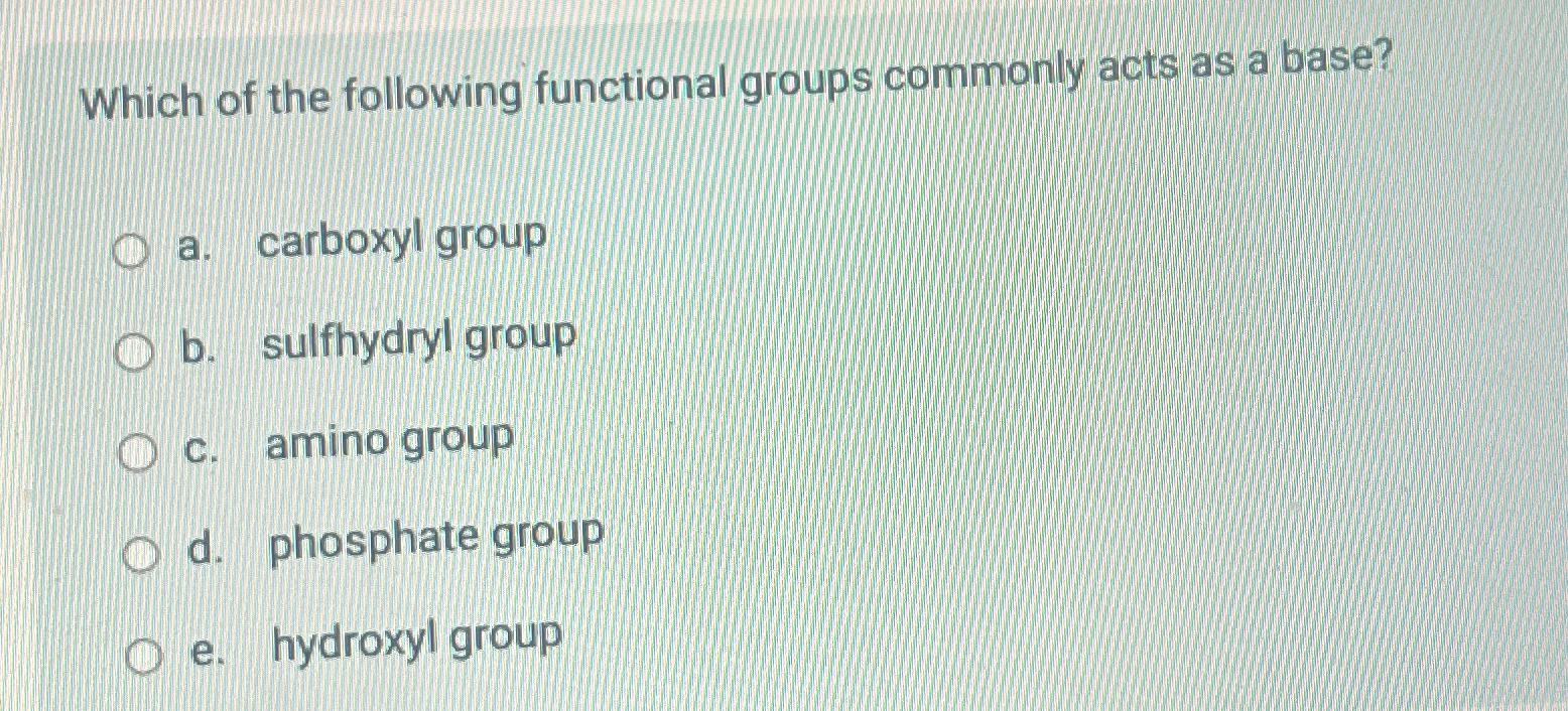 Solved Which of the following functional groups commonly | Chegg.com
