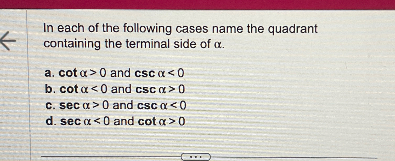 Solved In each of the following cases name the quadrant | Chegg.com