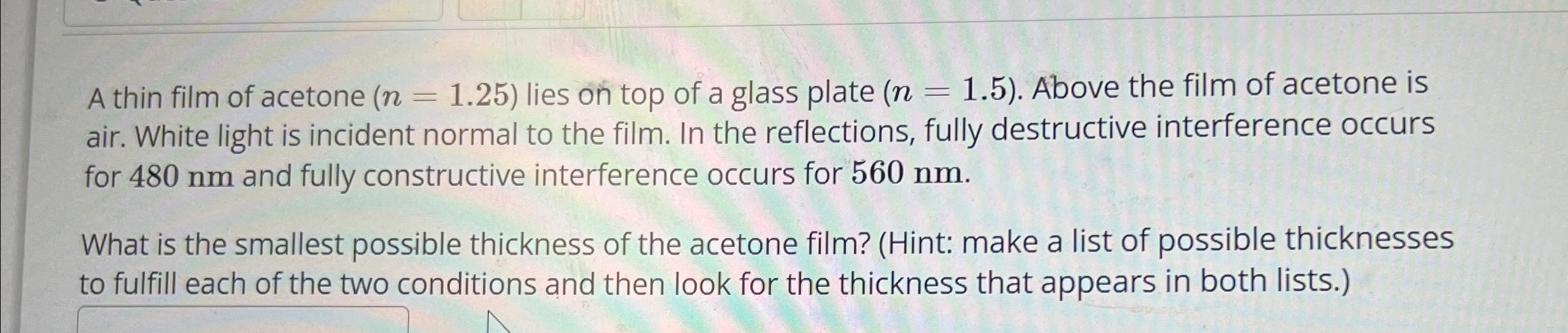 Solved A thin film of acetone | Chegg.com