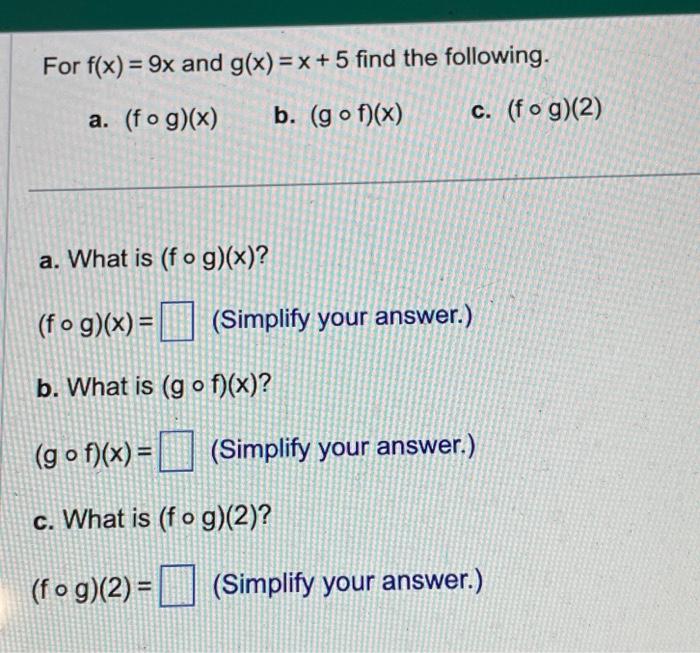 Solved For f(x)=9x and g(x)=x+5 find the following. a. | Chegg.com