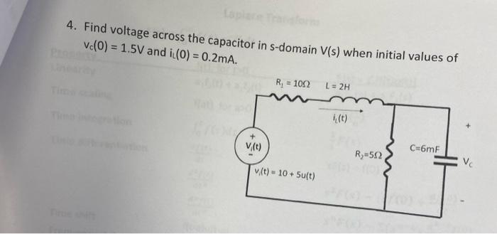 Solved 4. Find voltage across the capacitor in s-domain V(s) | Chegg.com