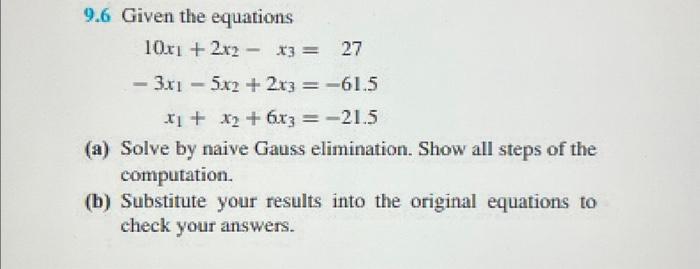 Solved 9.6 Given the equations | Chegg.com