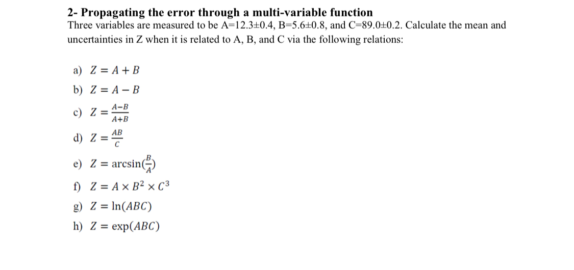 2- ﻿Propagating the error through a multi-variable | Chegg.com