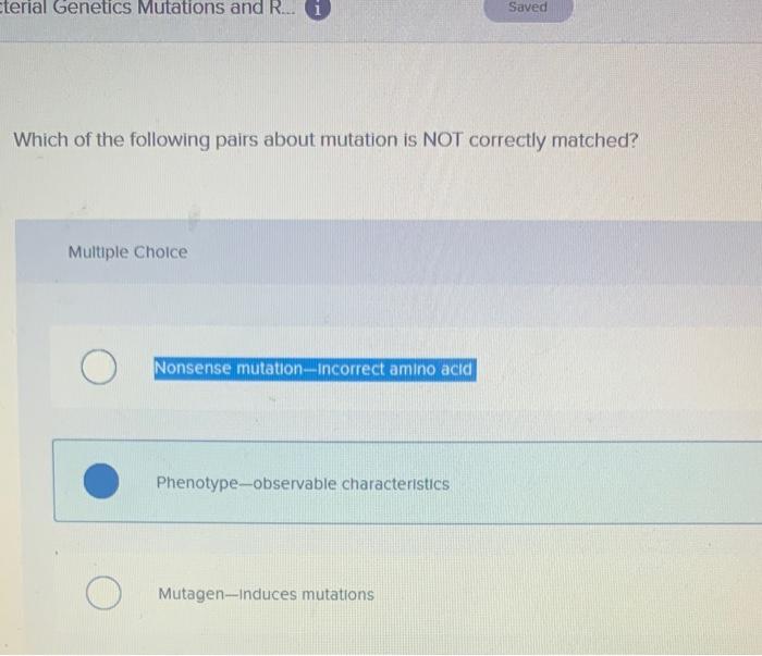 Solved Which of the following pairs about mutation is NOT | Chegg.com