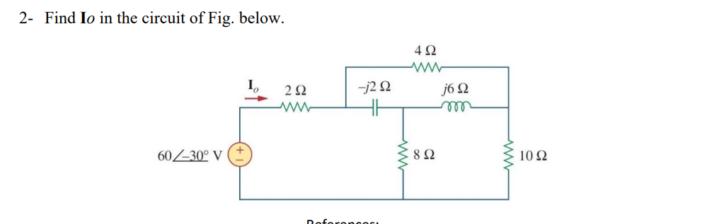 Solved 2- ﻿Find Io ﻿in the circuit of Fig. below.εlon | Chegg.com